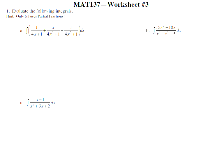 Solved MAT137-Worksheet #3 1. Evaluate the following | Chegg.com