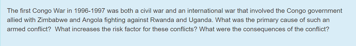 The first Congo War in 1996-1997 was both a civil war | Chegg.com