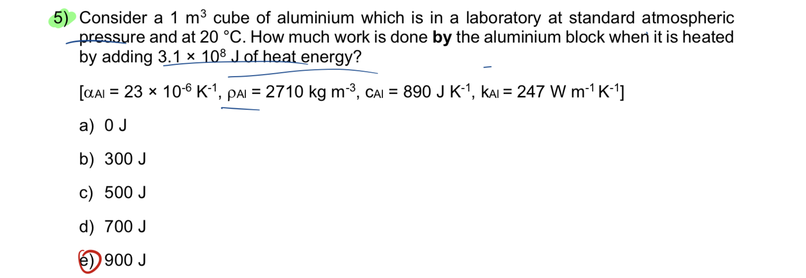 Solved 5) Consider a 1 m3 cube of aluminium which is in a | Chegg.com