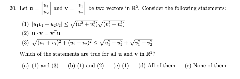 Solved Let u=[u1u2] and v=[v1v2] be two vectors in R2. | Chegg.com
