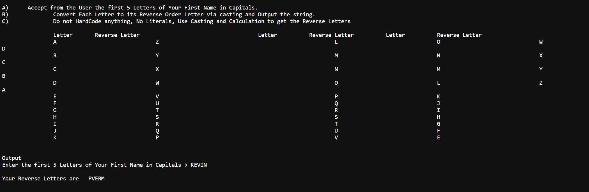 Solved A) Accept from the User the first 5 Letters of Your | Chegg.com
