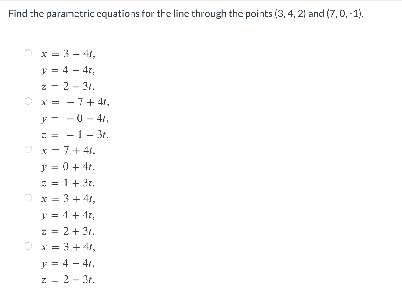 Solved Find the parametric equations for the line through | Chegg.com