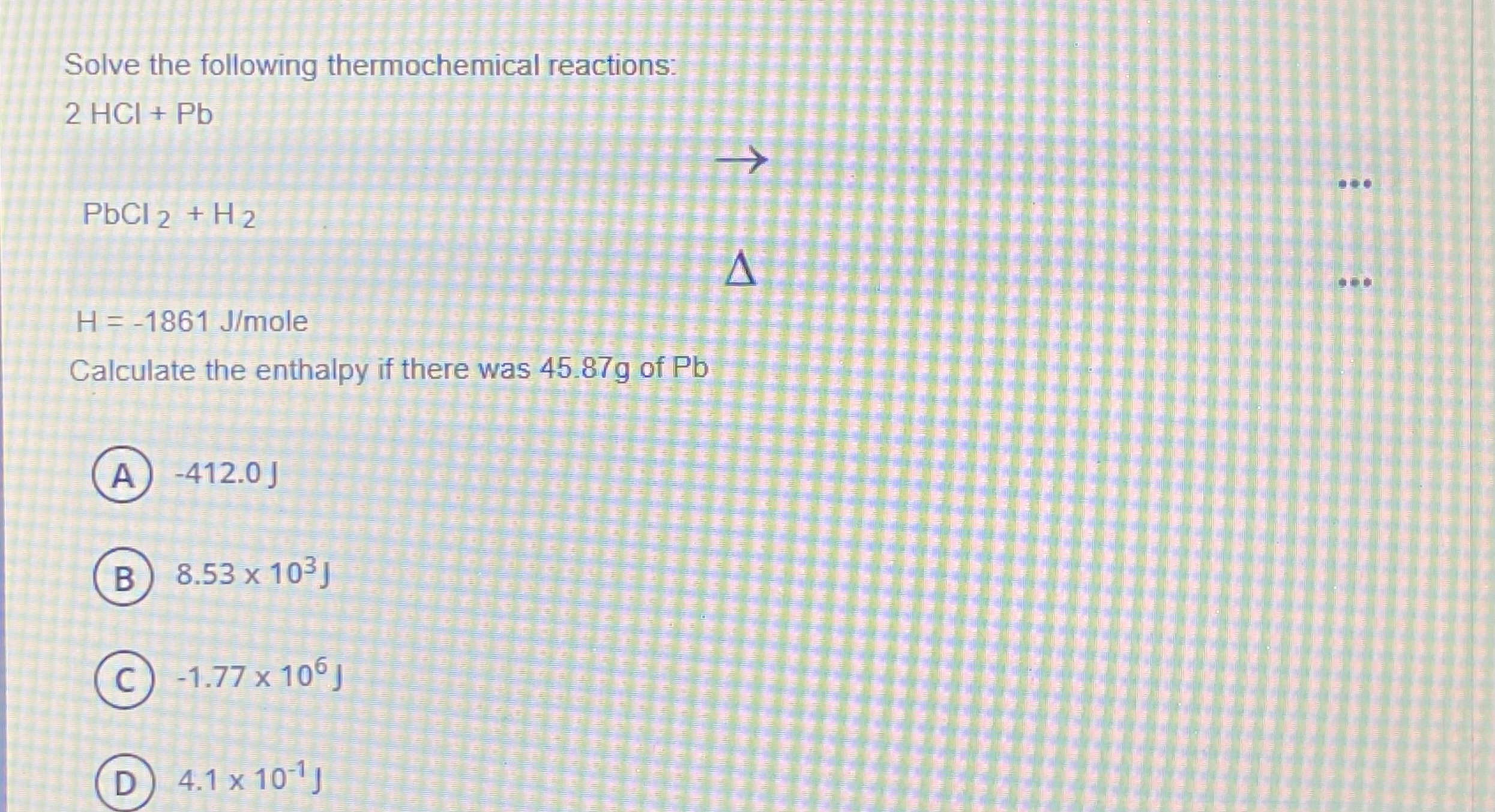 Solved Solve the following thermochemical reactions: 2HCl+Pb | Chegg.com