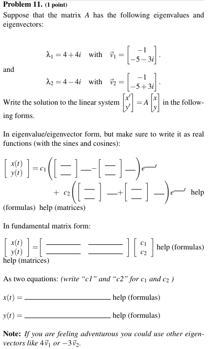 Solved Problem 11. (1 point) Suppose that the matrix A has | Chegg.com