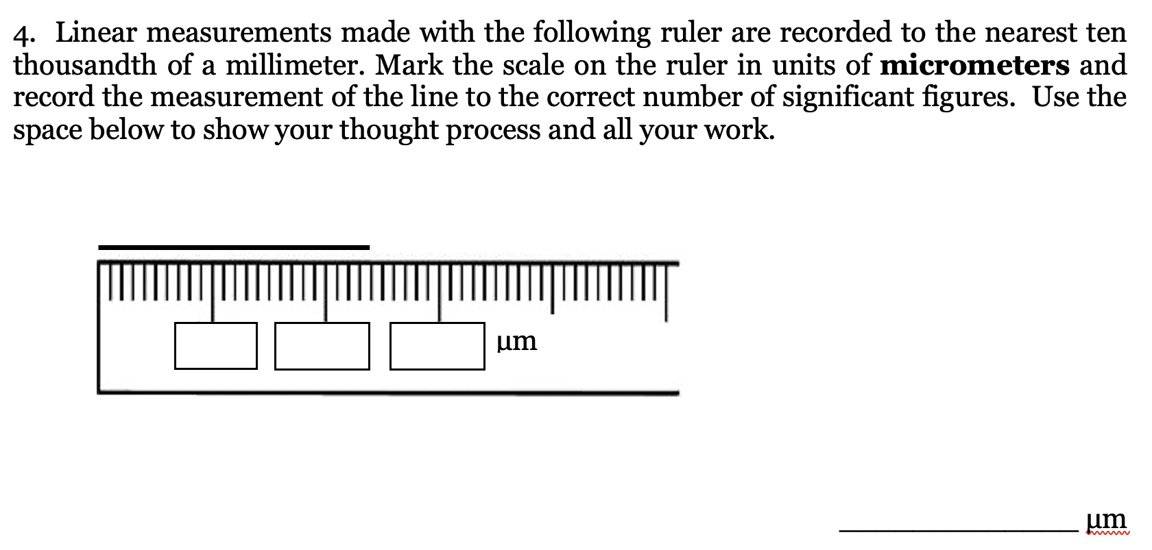 Solved a 4. Linear measurements made with the following | Chegg.com