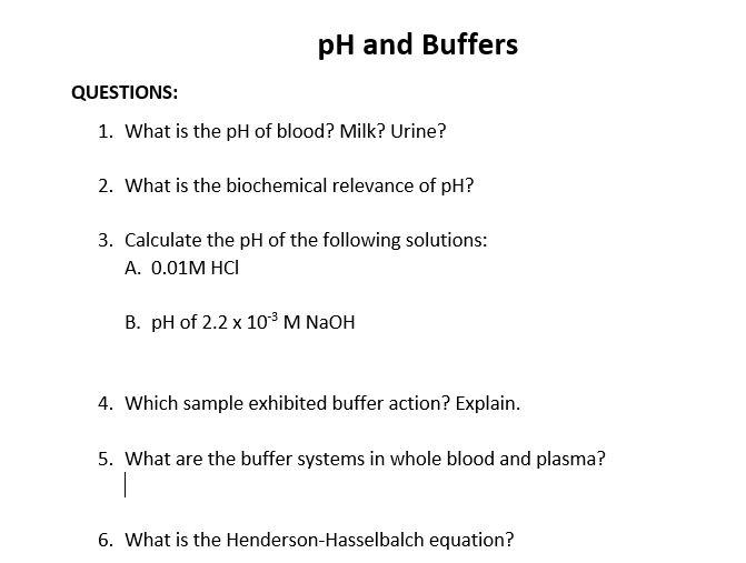 Solved pH and Buffers QUESTIONS: 1. What is the pH of blood? | Chegg.com