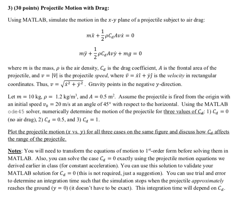 3) (30 points) Projectile Motion with Drag: Using | Chegg.com
