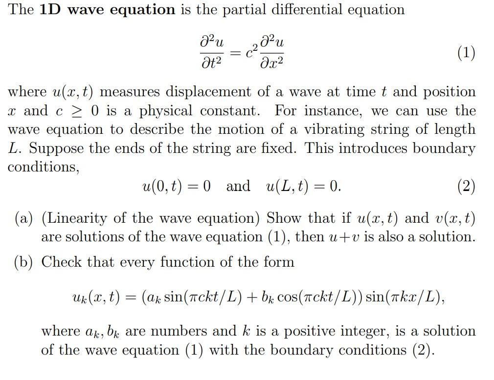 Solved The 1D wave equation is the partial differential | Chegg.com