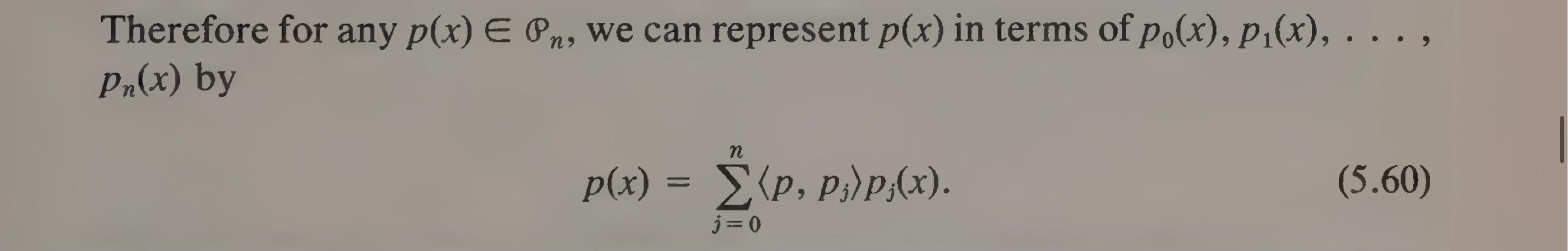 Solved For p(x)∈Pn, we can write p(x)=∑j=0nαjpj(x) by | Chegg.com