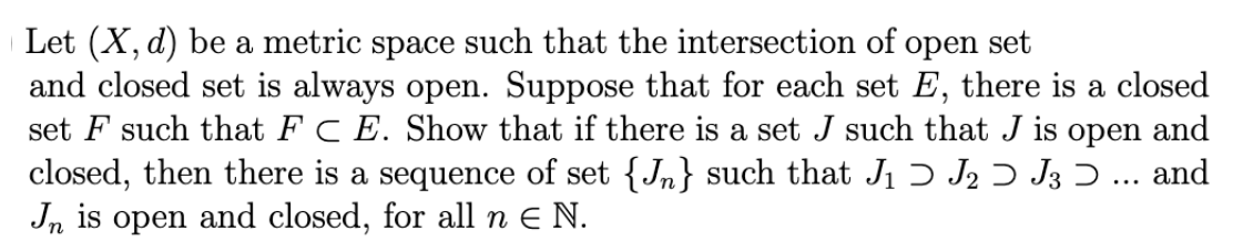 Solved Let (X,d) be a metric space such that the | Chegg.com