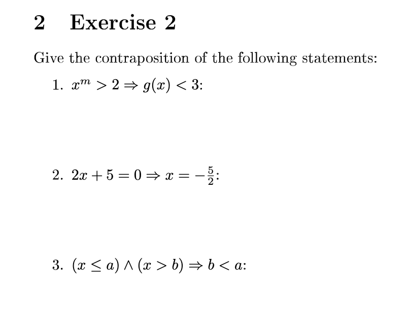 Solved 2 Exercise 2 Give the contraposition of the following | Chegg.com