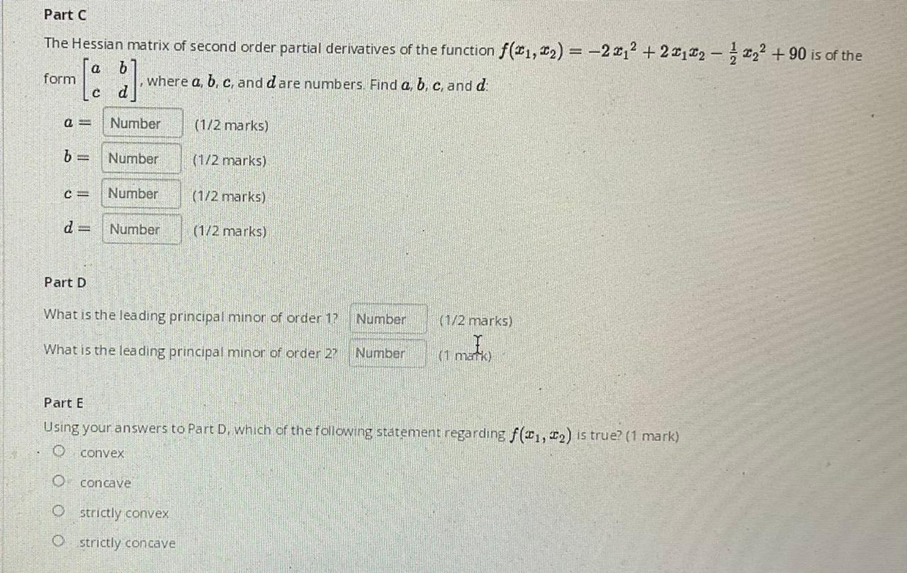 Solved Part C The Hessian matrix of second order partial | Chegg.com