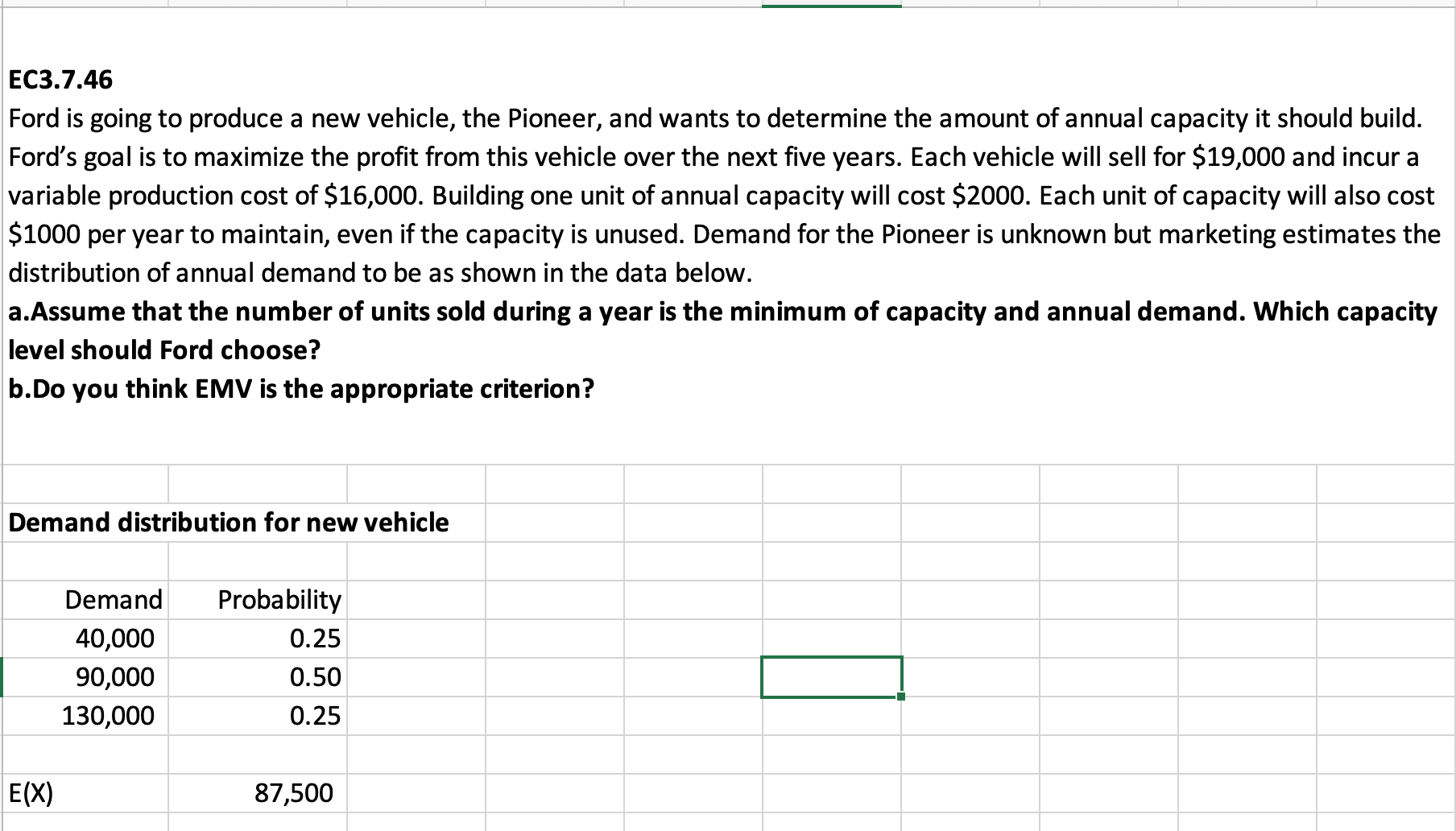 Solved EC3.7.46 Ford is going to produce a new vehicle, the | Chegg.com