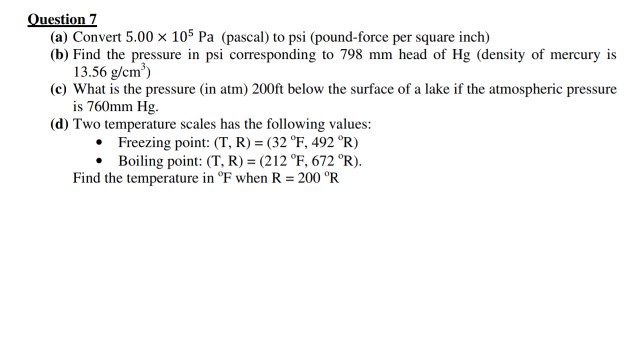 Solved Question 7 (a) Convert 5.00 x 105 Pa (pascal) to psi | Chegg.com