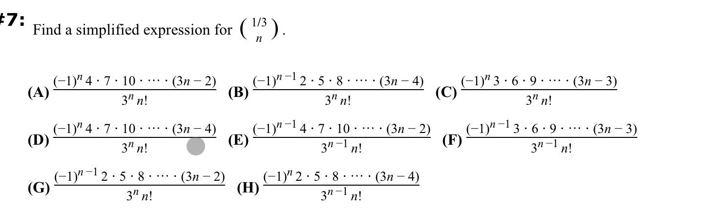 Solved 7: Find a simplified expression for (1/3n). (A) | Chegg.com