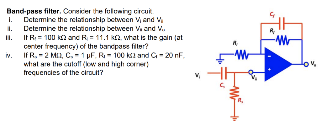 Solved Band-pass filter. Consider the following circuit. i. | Chegg.com
