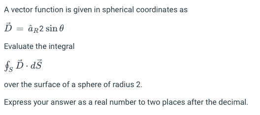 Solved A vector function is given in spherical coordinates | Chegg.com