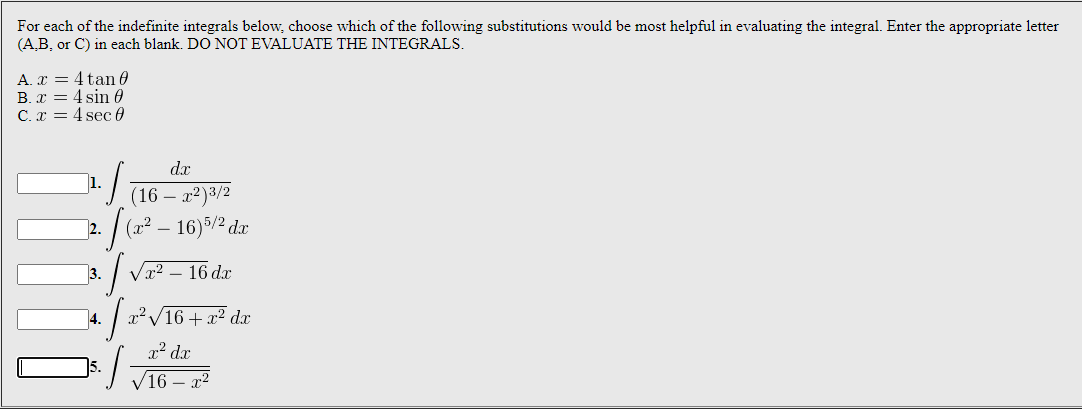 Solved For each of the indefinite integrals below, choose | Chegg.com