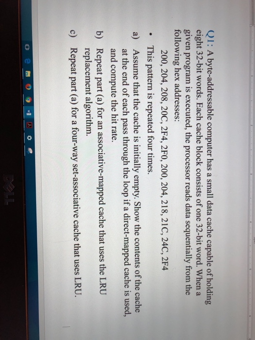 Solved Ql: A byte-addressable computer has a small data | Chegg.com