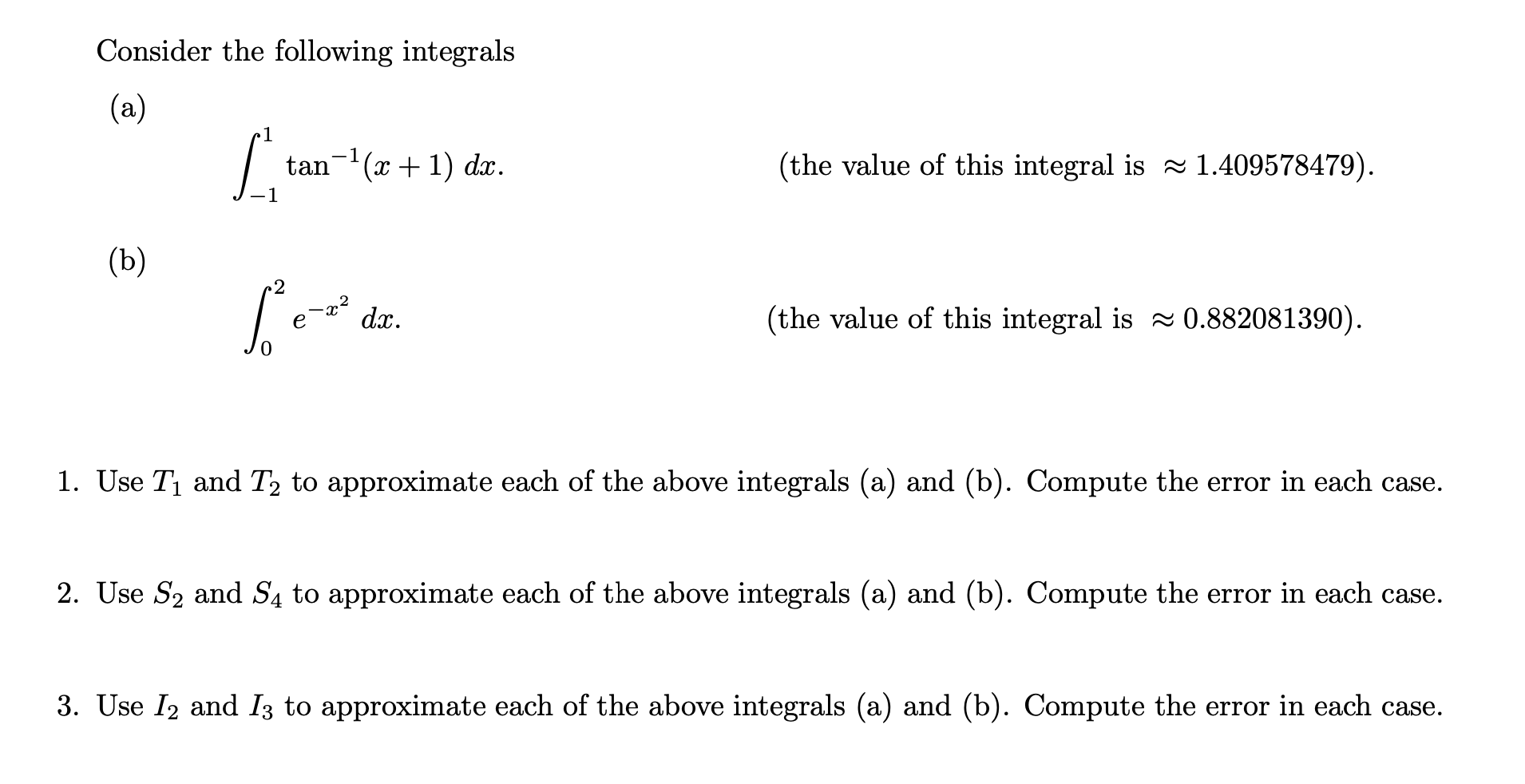 Solved Consider the following integrals (a) | Chegg.com