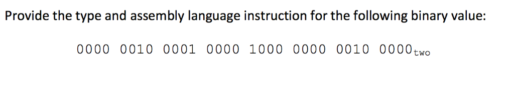Solved Provide the type and assembly language instruction | Chegg.com