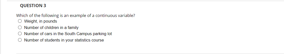 Solved QUESTION 3 Which of the following is an example of a | Chegg.com