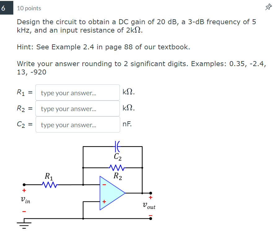 Solved 10 points Design the circuit to obtain a DC gain of | Chegg.com