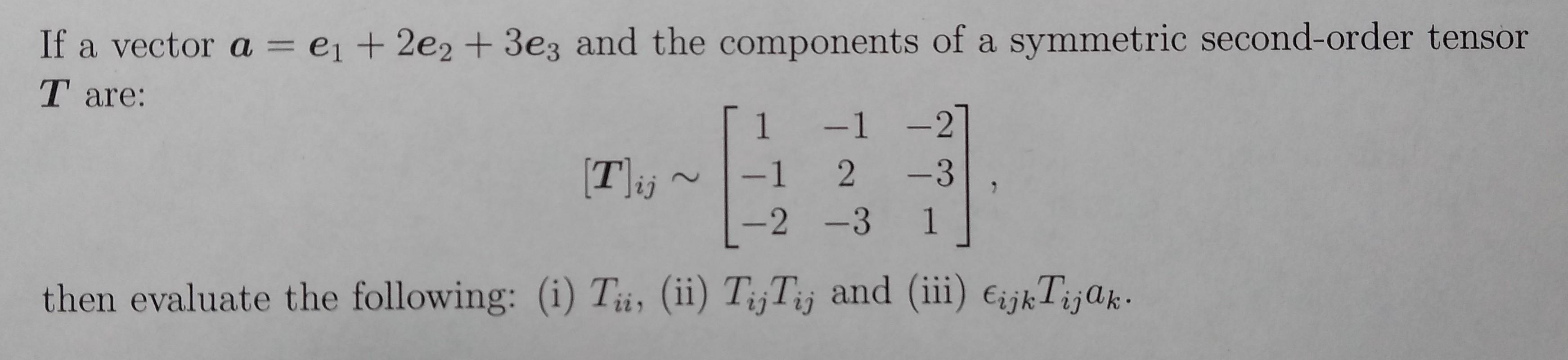 If a vector a=e1+2e2+3e3 and the components of a | Chegg.com
