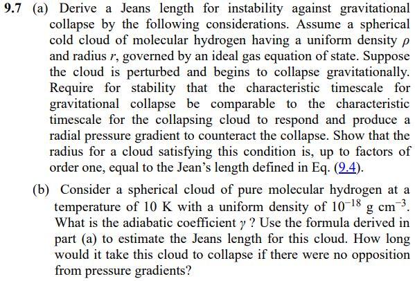 9.7 (a) Derive a Jeans length for instability against | Chegg.com
