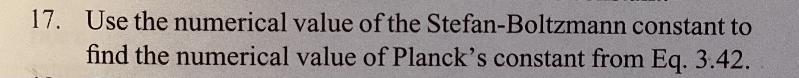 Solved 17. Use the numerical value of the Stefan-Boltzmann | Chegg.com