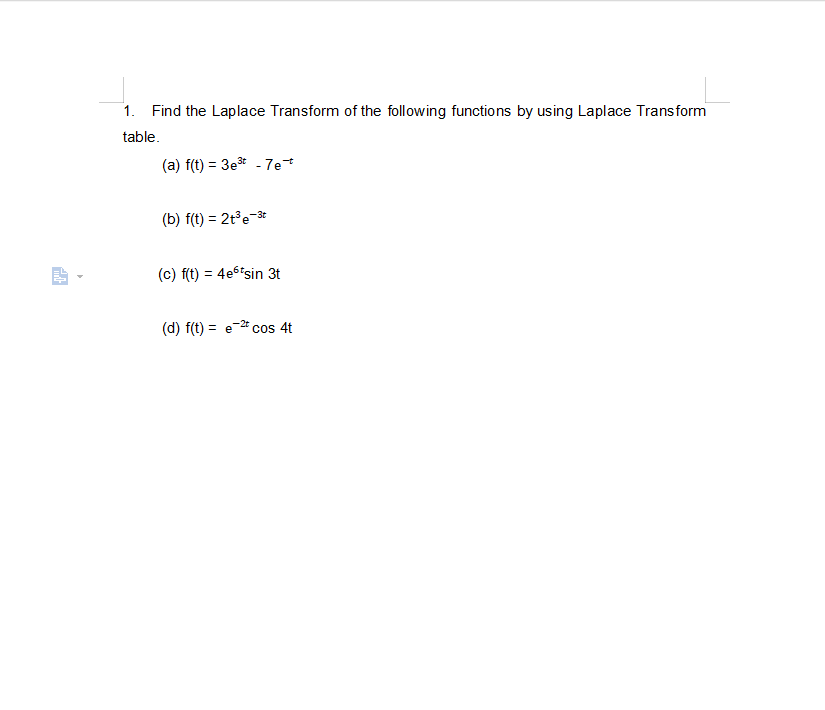 Solved 1. Find the Laplace Transform of the following | Chegg.com