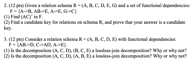 Solved 2. (12 pts) Given a relation schema R-(A, B, C, D, E, | Chegg.com