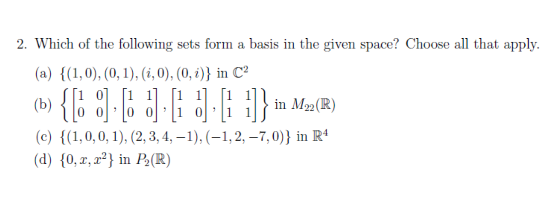 Solved Which of the following sets form a basis in the given | Chegg.com