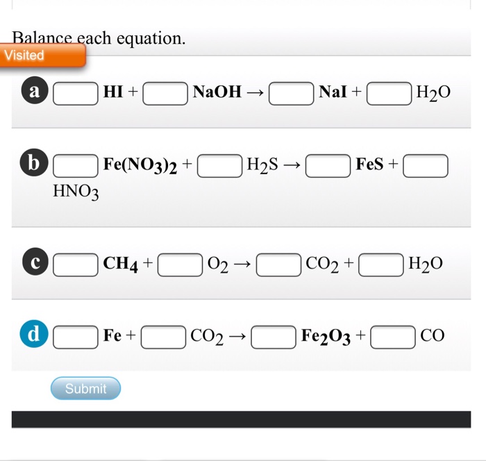 Solved Balance each equation. Visited NaH2o HNO3 OOCH4 +002 | Chegg.com
