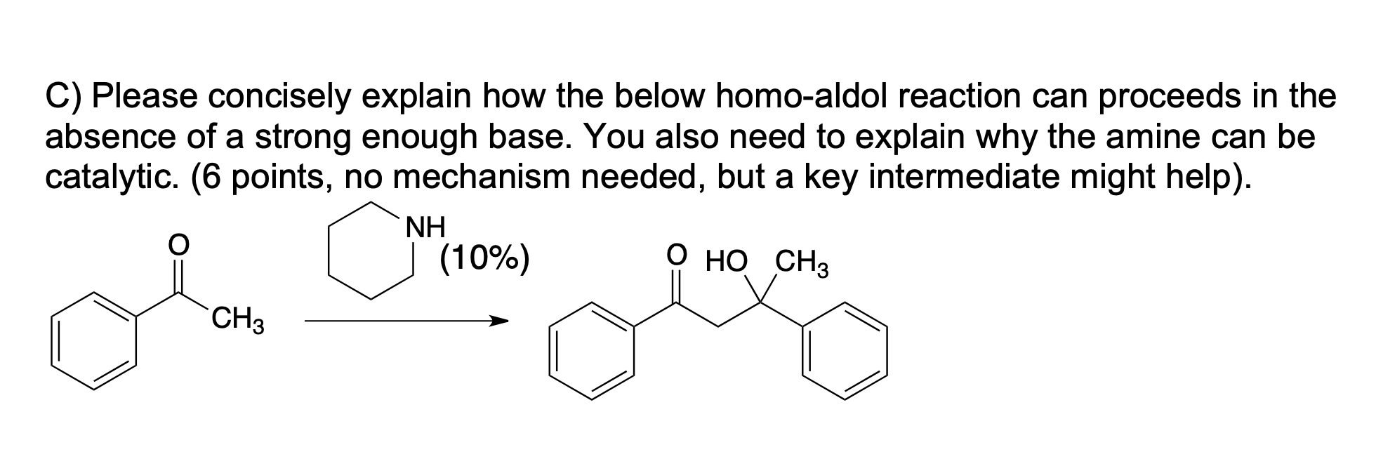 Solved C) Please concisely explain how the below homo-aldol | Chegg.com