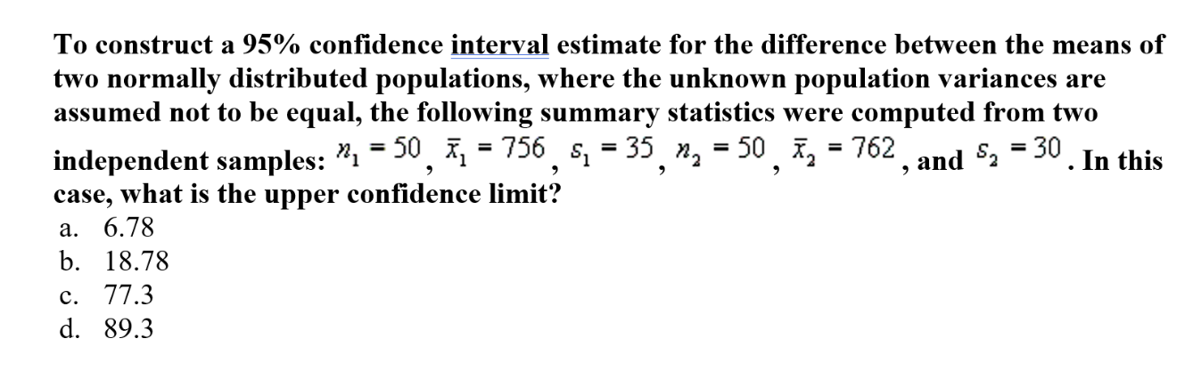 Solved To construct a 95% confidence interval estimate for | Chegg.com