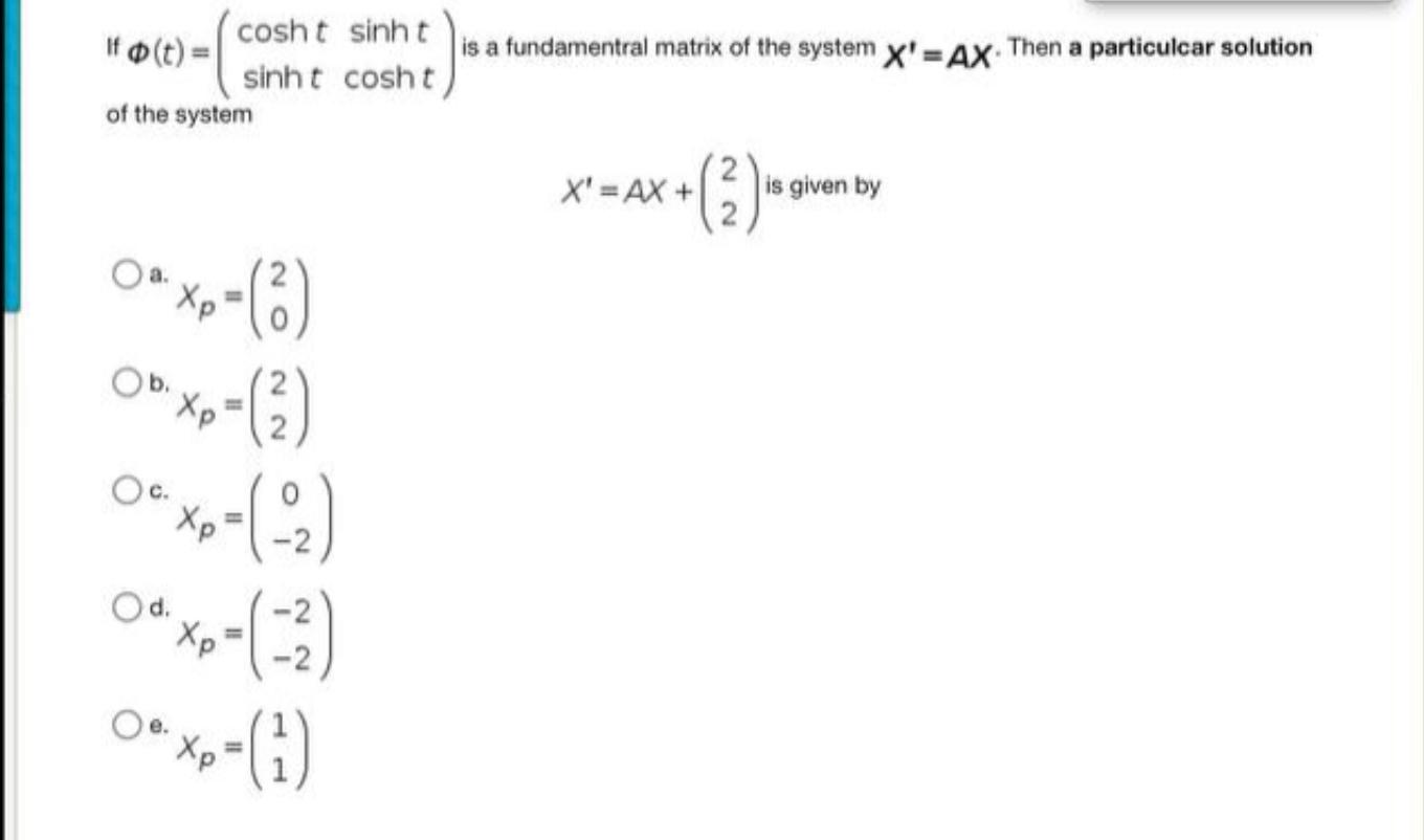 Solved cosht sinht If o(t) = is a fundamentral matrix of the | Chegg.com