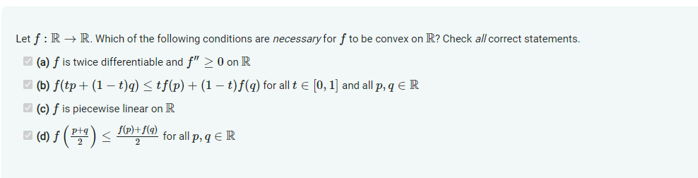 Solved Let f:R→R. Which of the following conditions are | Chegg.com
