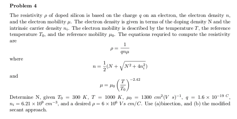 Solved Problem 4 The resistivity ρ of doped silicon is based | Chegg.com Solved Problem 4 The resistivity ρ of doped silicon is based | Chegg.com
