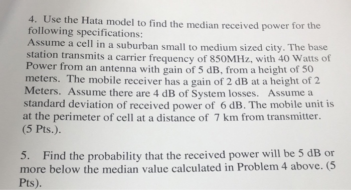 Solved Use the Hata model to find the median received power | Chegg.com