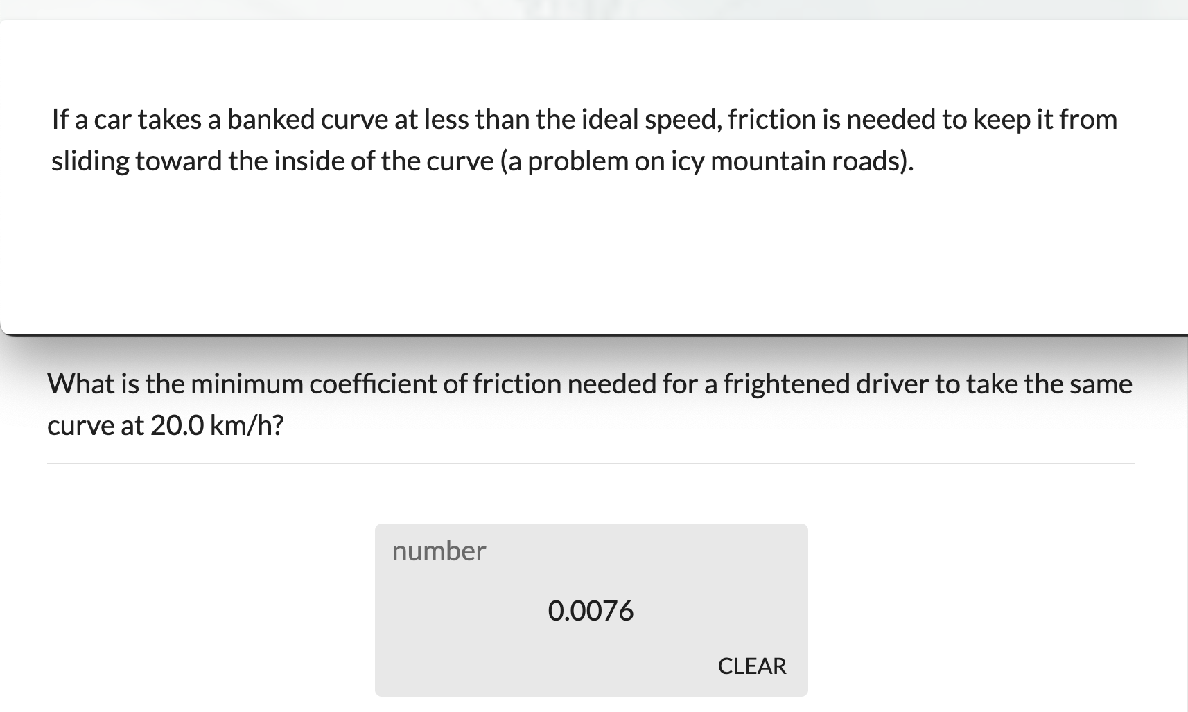 Solved If a car takes a banked curve at less than the ideal | Chegg.com