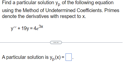 Solved Find a particular solution yp of the following | Chegg.com