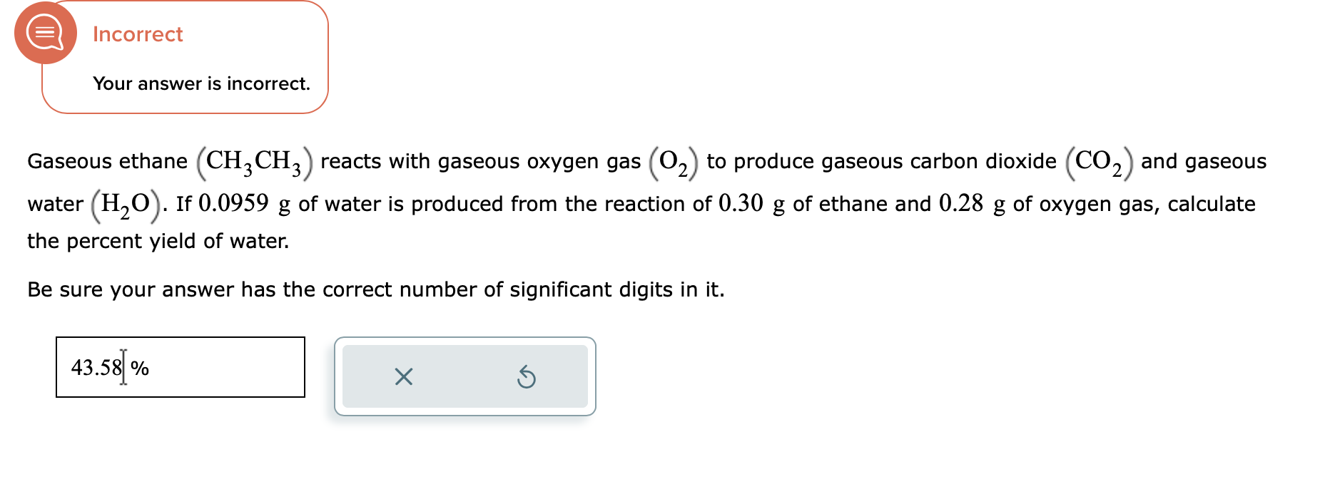 Solved Gaseous ethane (CH3CH3) reacts with gaseous oxygen | Chegg.com