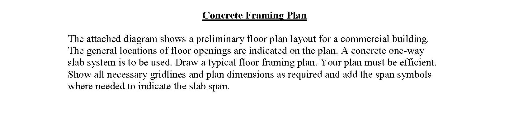 Concrete Framing Plan The attached diagram shows a | Chegg.com