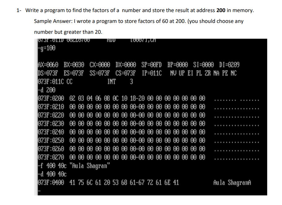 Solved 1- Write a program to find the factors of a number | Chegg.com