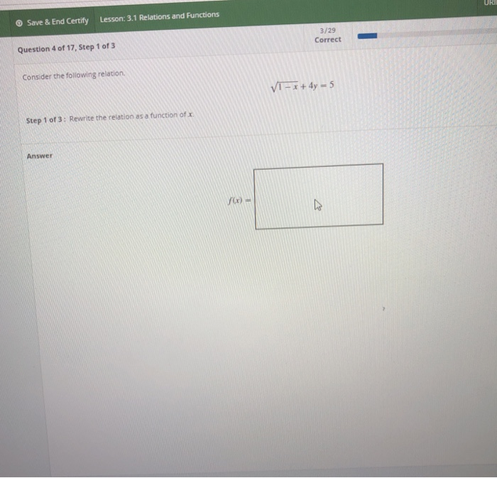 Solved O Save & End Certify Lesson: 3.1 Relations and | Chegg.com