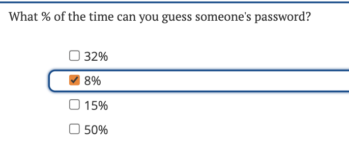 Solved What % of the time can you guess someone's password? | Chegg.com