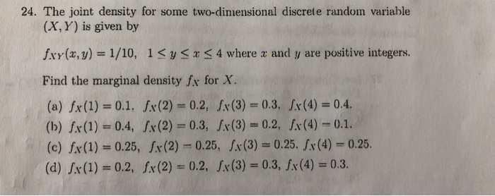 Solved 24. The joint density for some two-dimensional | Chegg.com