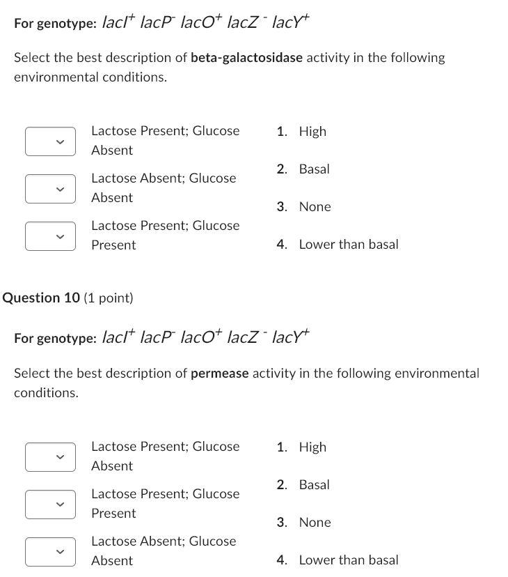 Solved For genotype: laCl+lacP−lacO+lacZ−lach+ Select the | Chegg.com