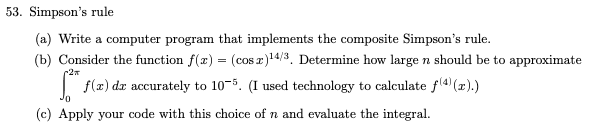 Solved 3. Simpson's rule (a) Write a computer program that | Chegg.com